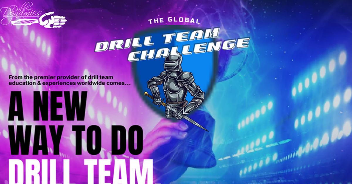 The Global Drill Team Challenge